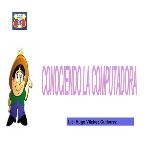 Conociendo la computadora | PPT