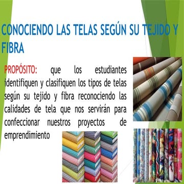 CONOCIENDO LAS TELAS SEGÚN SU TEJIDO Y FIBRA.pptx