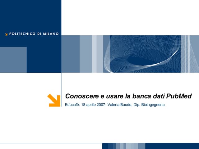 Conoscere e usare la banca dati PubMed | PPT Conoscere e usare la banca dati PubMed | PPT