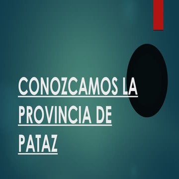 Conozcamos la provincia de pataz | DOCX