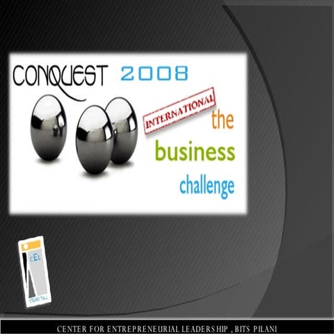 Conquest, the international business plan competition | PPT