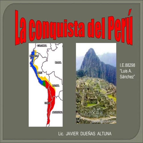 Conquista Del Perú | PPT