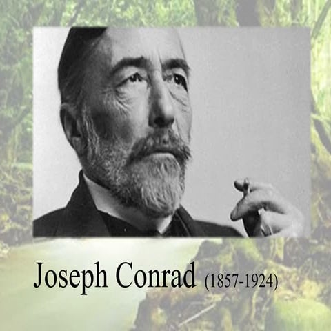CONRAD.ppt joseph conrad life and works. Focus on his novel as Heart of ...