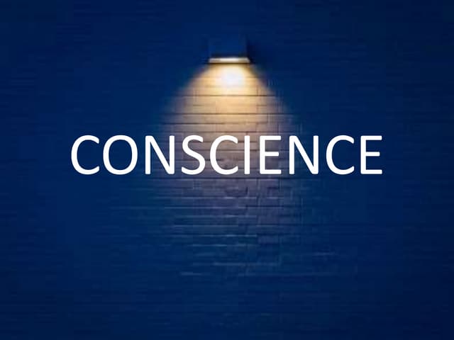 Different Kinds of Conscience | PPTX