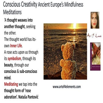 Conscious Creativity Ancient Europe's Mindfulness Meditations by N ...