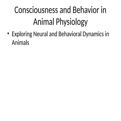 Consciousness_and_Behavior_Presentation.pptx