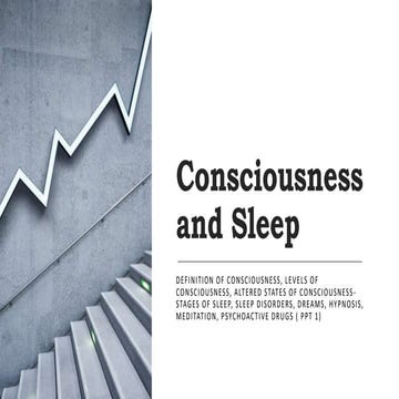 Consciousness and Sleep-1.pptx