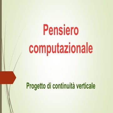 Consegna 4 pensiero computazionale ad | PPTX