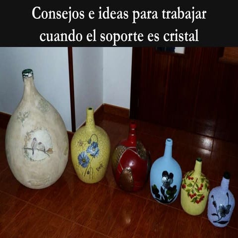 Consejo e ideas para trabajar cuando el soporte es cristal | PPTX