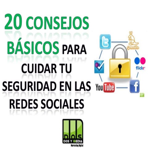 20 consejos básicos de seguridad para las redes sociales | PPTX