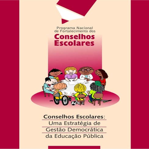 Conselhos escolares uma estratégia de gestão democrática da educação ...