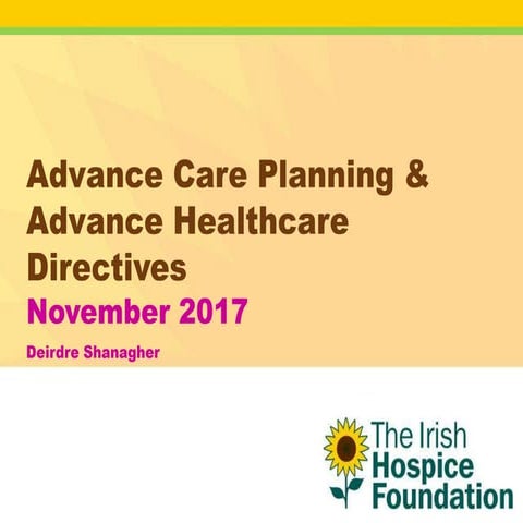 Advance Care Planning & Advance Healthcare Directives | PPT