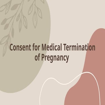Consent in MTP-1.history complications.v | PPTX