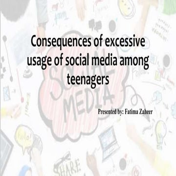 Consequences of excessive usage of social media among youth | PPTX