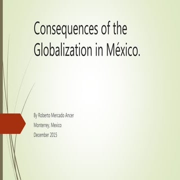 Consequences of the globalisation in méxico | PPT