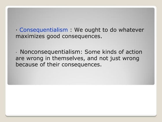 Consequentialist and Non-consequentialist theory | PPTX | Law