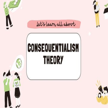 CONSEQUENTIALISM THEORY aaaaaaaaaaaaaaaaaaaaaaaaaaaaaa | PDF