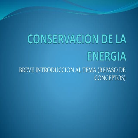 Conservacion de la energia | PPTX