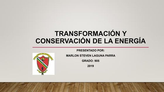 La transformacion de la energia | PPT
