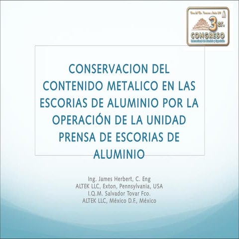 Conservacion del contenido metalico en las escorias de aluminio por la ...