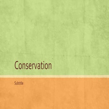 Conservation | PPTX