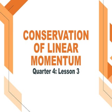 CONSERVATION-OF-----LINEAR-MOMENTUM.pptx