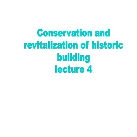 Conservation and Revitalization of Historic Buildings.ppt
