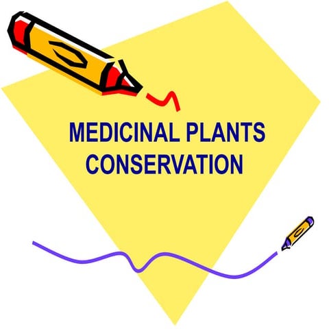 Conservation medicinal plants | PPT