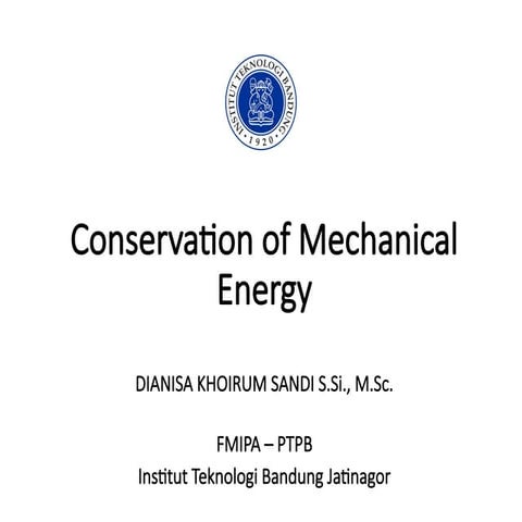 Conservation of Mechanical Energy - Dianisa KS.pptx