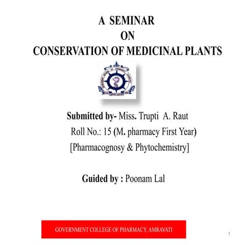 CONSERVATION OF MEDICINAL PLANTS SEMINAR.ppt
