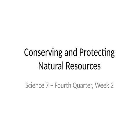 Conserving_and_Protecting_Natural_Resources.pptx