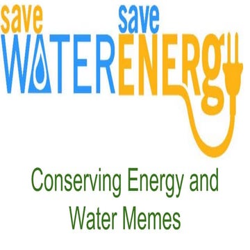 Conserving energy and water memes | PDF