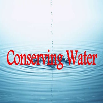 Conserving Water | PPTX