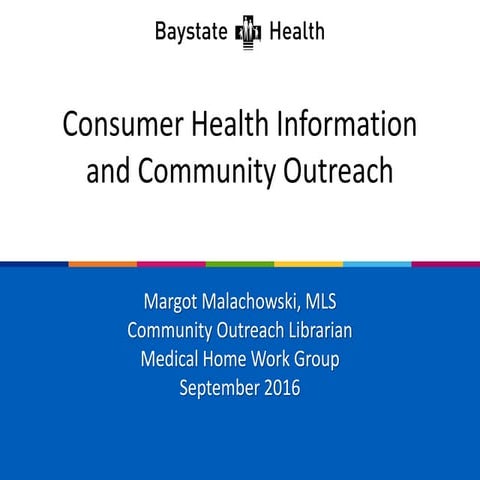 Consumer Health Information and Community Outreach | PPT | Free Download