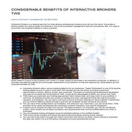 CONSIDERABLE BENEFITS OF INTERACTIVE BROKERS TWS | PDF | Stocks and ...
