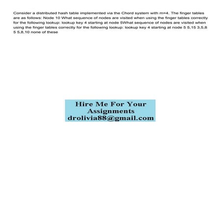 Consider A Distributed Hash Table Implemented Via The Chord Pdf 3304