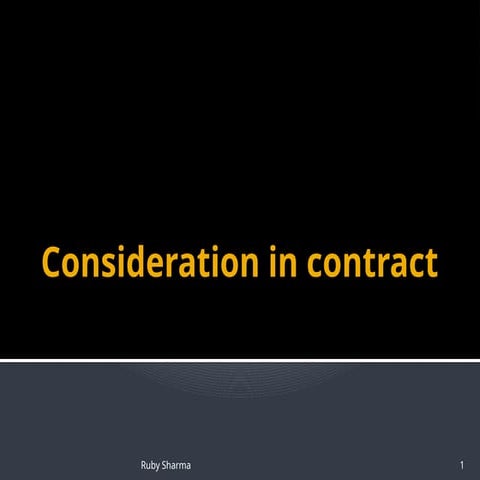 Consideration in contract.pptxuuuuuuuuuu | PPTX