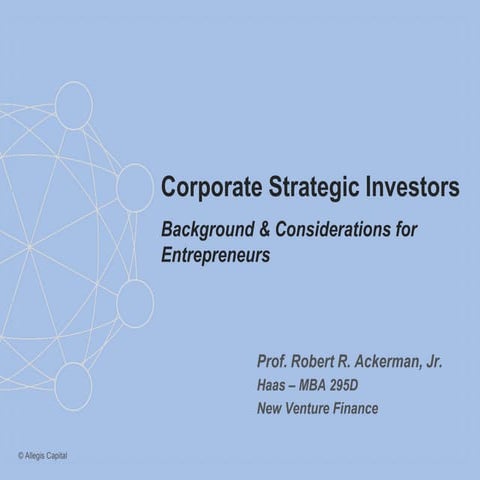 Corporate Strategic Investors: Background & Considerations for ...
