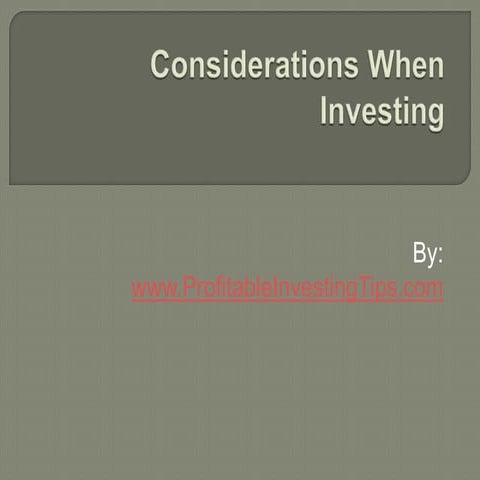 Considerations When Investing | PPT