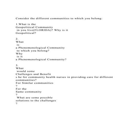 Consider the different communities to which you belong1.What .docx