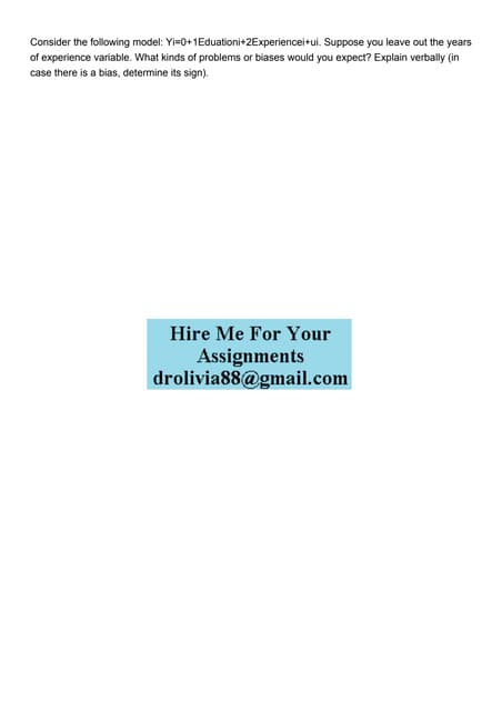 Consider the following model Yi0+1Eduationi+2Experience.pdf Consider the following model Yi0+1Eduationi+2Experience.pdf