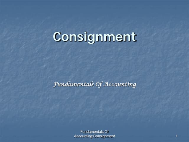 Consignment | PPTX