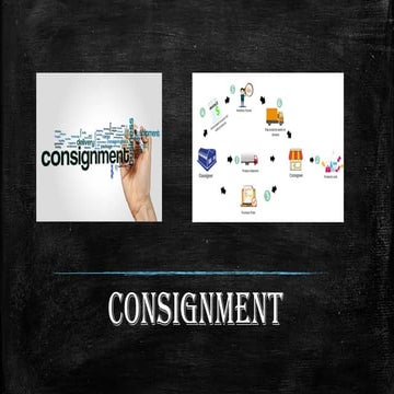 Detailed introduction and brief of CONSIGNMENT | PPTX