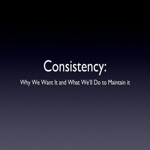 Consistency | PPT