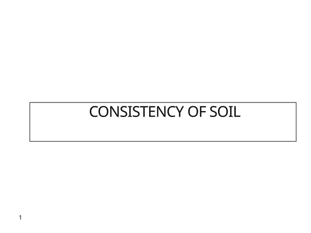 Geotechnical Engineering-I [Lec #9: Atterberg limits] | PPSX