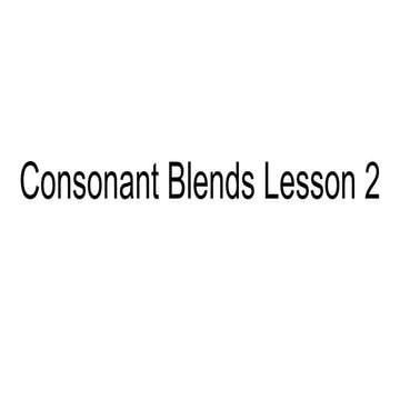 Consonant Blends Lesson 2.pdf