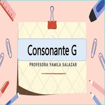 consonante G - GE, GI - GUE, GUI.pptx