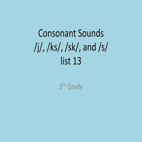 Consonant sounds 13 | PPTX