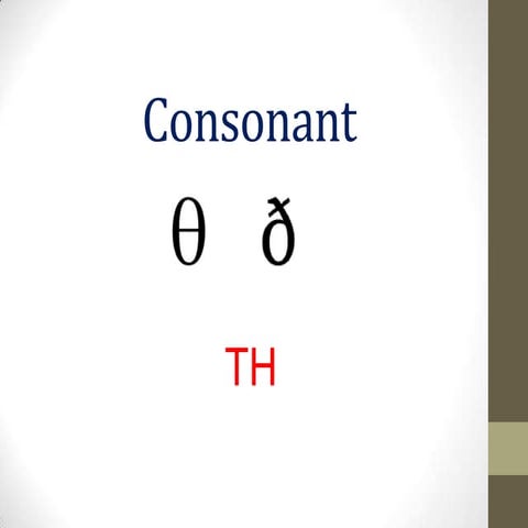 Consonant th,WORK INGLHIS | PPTX