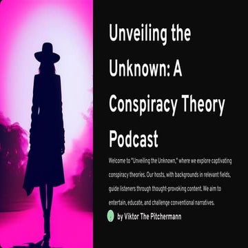 Conspiracy Podcast Pitch Deck Template by viktor the pitchermann | PPT
